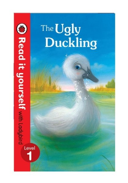 Read It Yourself with Ladybird: The Ugly Duckling (Level 1)