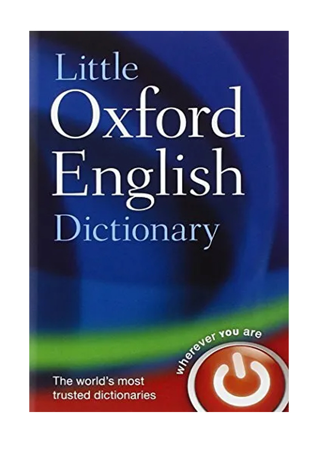 Little Oxford English Dictionary- The World's Most Trusted Dictionaries
