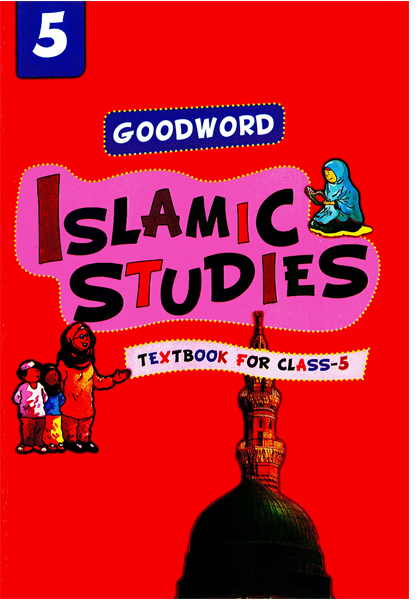 Goodword Islamic Studies - Textbook For Class 5